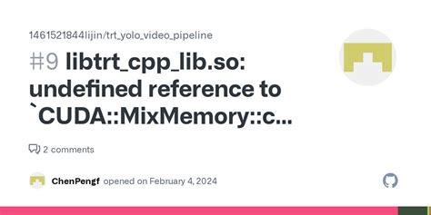 Libtrt Cpp Lib So Undefined Reference To Cuda Mixmemory Cpu Unsigned Long Issue