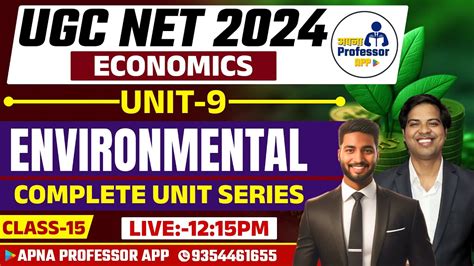 Ugc Net Economics 2024 Environmental Complete Unit Series Unit 9 Class 15