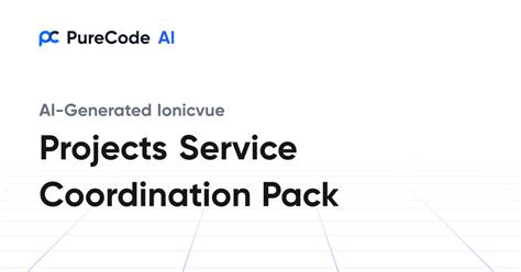 Build Great Ionicvue Projects Service Coordination Pack Components
