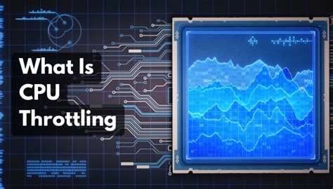 What Is Cpu Throttling Everything You Need To Know