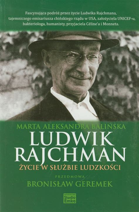 Ludwik Rajchman Zycie W Sluzbie Ludzkosci 9788362304431 Balinska Marta Aleksandra