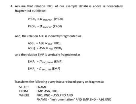 Solved 4 Assume That Relation Proj Of Our Example Database