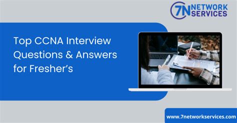 Top Ccna Interview Questions And Answers For Freshers 7networkservices
