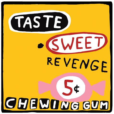 Taste Sweet Revenge Sweet Revenge Revenge Sweet