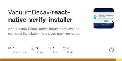 Github Vacuumdecay React Native Verify Installer Android Only React Native Library To