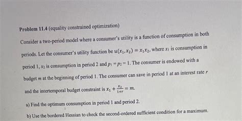 Solved Problem 11 4 Equality Constrained Optimization Chegg