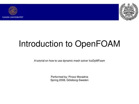Ppt Introduction To Openfoam Powerpoint Presentation Free Download
