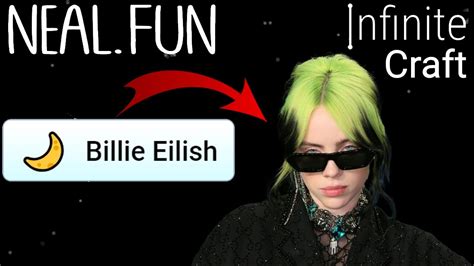 How To Make Billie Eilish In Infinite Craft Get Billie Eilish In Infinite Craft Youtube