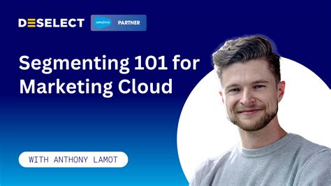 Segment In Salesforce Marketing Cloud With These Concepts