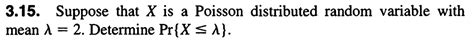 Solved 315 Suppose That X Is A Poisson Distributed Random