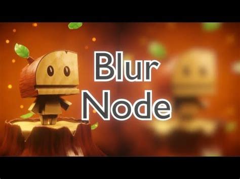 How To Make A Blur Node In Blender Blender Tutorial Blender Blender Character Modeling