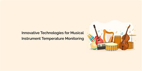 Innovative Technologies For Musical Instrument Temperature Monitoring Tempcube