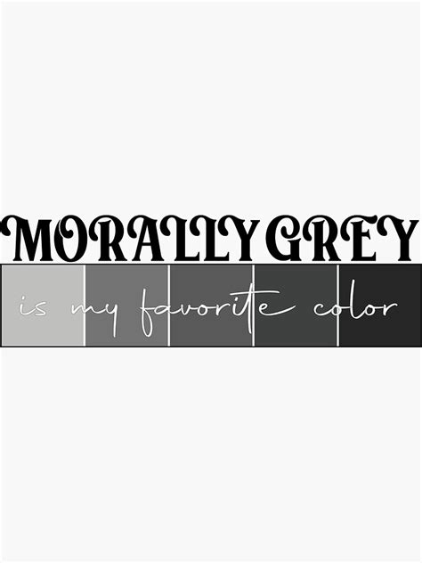 Morally Grey Is My Favorite Color Sticker Book Sticker Smut Sticker