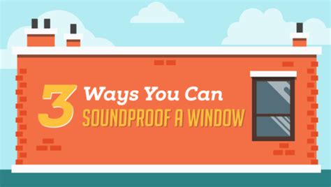 3 Ways You Can Soundproof A Window Infographic