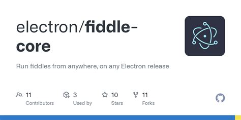 Github Electron Fiddle Core Run Fiddles From Anywhere On Any Electron Release