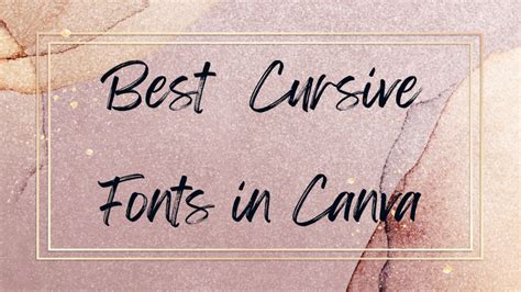 Best Cursive Fonts In Canva Template Fonts