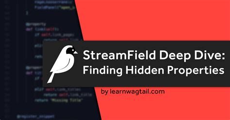 Streamfield Deep Dive How To Find Undocumented Options