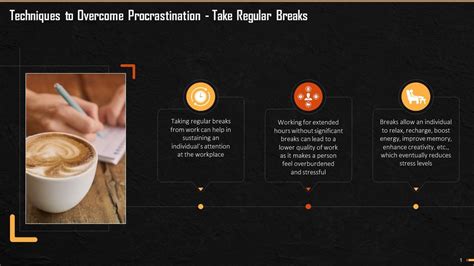 Taking Regular Breaks As A Technique To Overcome Procrastination Training Ppt Ppt Sample