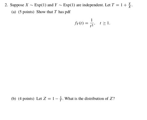 solved 2 suppose x∼exp 1 and y∼exp 1 are independent let