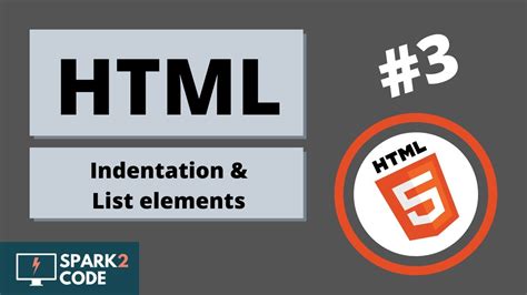 Html Basics 3 Indentation And List Elements Youtube