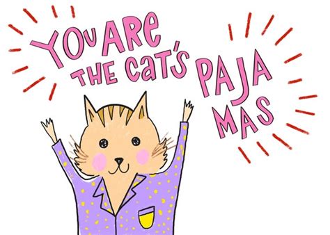 Youre The Cats Pajamas