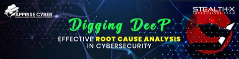 Root Cause Analysis RCA In Cybersecurity Explained