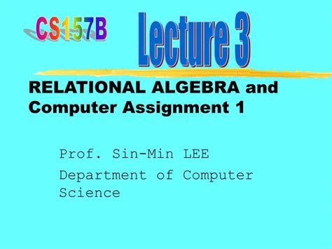 Ppt Relational Algebra And Computer Assignment 1 Powerpoint Presentation Id5731856