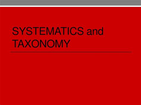 Ppt Reproduction Systematics And Taxonomy Powerpoint Presentation Free Download Id 6475140