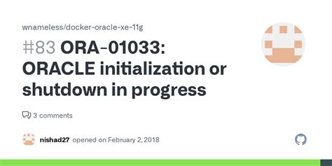 Ora 01033 Oracle Initialization Or Shutdown In Progress · Issue 83