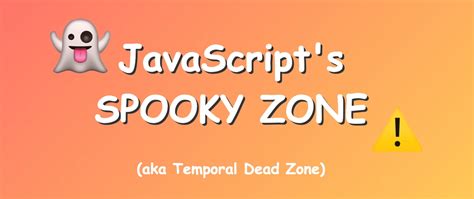 Temporal Dead Zone In Javascript Wtf Is It And Why Should You Care Dev Community