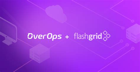 Flashgrid Inc Flashgrid Used By Overops To Ensure Database High