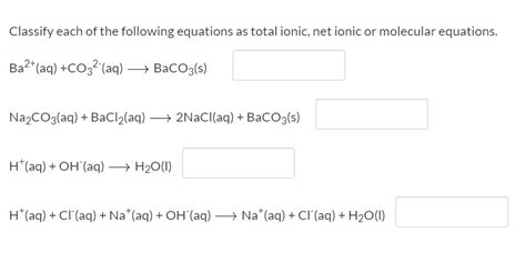 solved classify each of the following equations as total