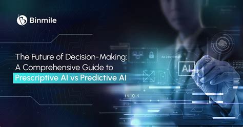 Prescriptive Ai Vs Predictive Ai Whats The Difference By Binmile
