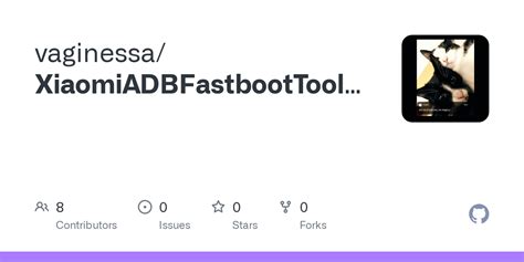 GitHub Vaginessa XiaomiADBFastbootTools Fisuri