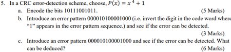 solved 5 in a crc error detection scheme choose p x x