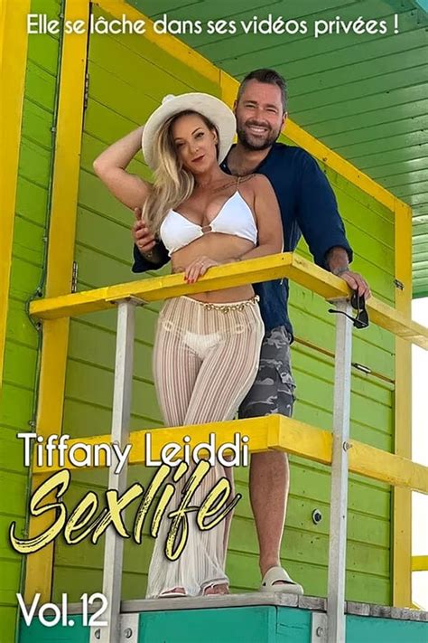 Tiffany Leiddi Sexlife 12 2024 — The Movie Database Tmdb