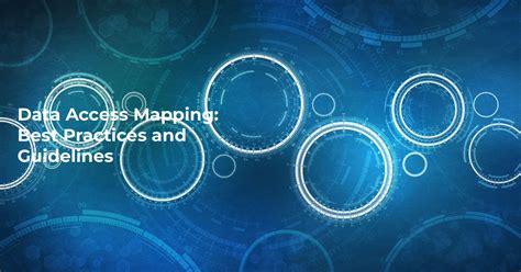 Data Access Mapping Best Practices And Guidelines