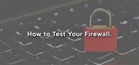 How To Test Your Firewall CitizenSide