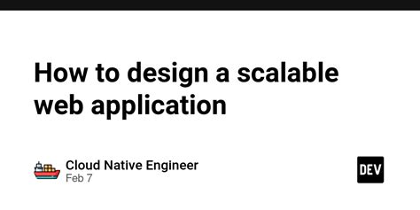 How To Design A Scalable Web Application Dev Community