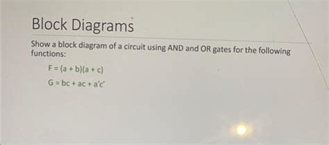Solved Show A Block Diagram Of A Circuit Using AND And OR Chegg