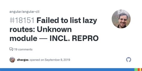 failed to list lazy routes unknown module incl repro · issue 18151 · angular angular cli