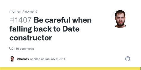 Be Careful When Falling Back To Date Constructor · Issue 1407 · Moment