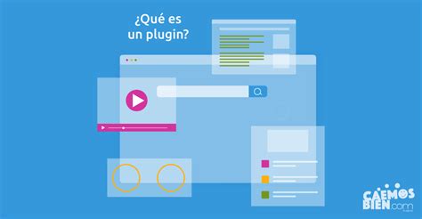 Qué es un plugin CaemosBien com