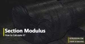 What Is Section Modulus ExtruDesign