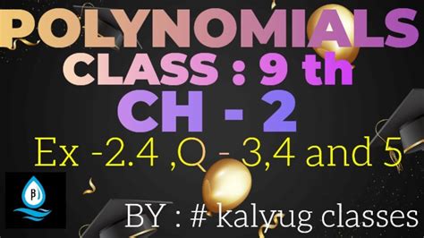 Class 9th Polynomials Exercise 2 4 Complete Including Basic Concepts 🌍 Factorisation Of