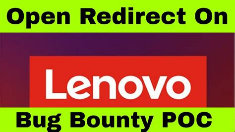 Open Redirect On Lenovo Bug Bounty Poc Youtube