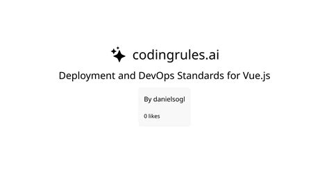 Deployment And Devops Standards For Vuejs Coding Rules Codingrulesai