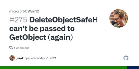 DeleteObjectSafeHandle Can T Be Passed To GetObject Again Issue