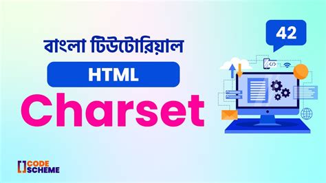 Html Charset Attribute Utf 8 Charset Encoding Html5 Bangla Tutorial Codescheme 🔥🔥🔥 Youtube