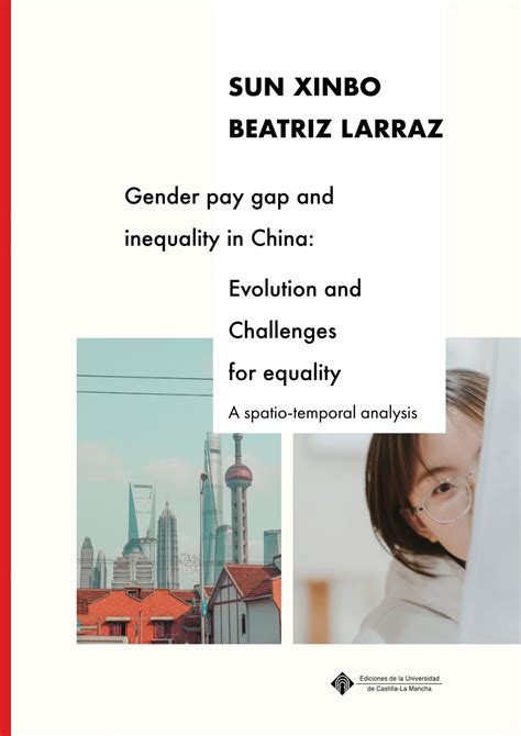 Pdf Gender Pay Gap And Inequality In China Evolution And Challenges